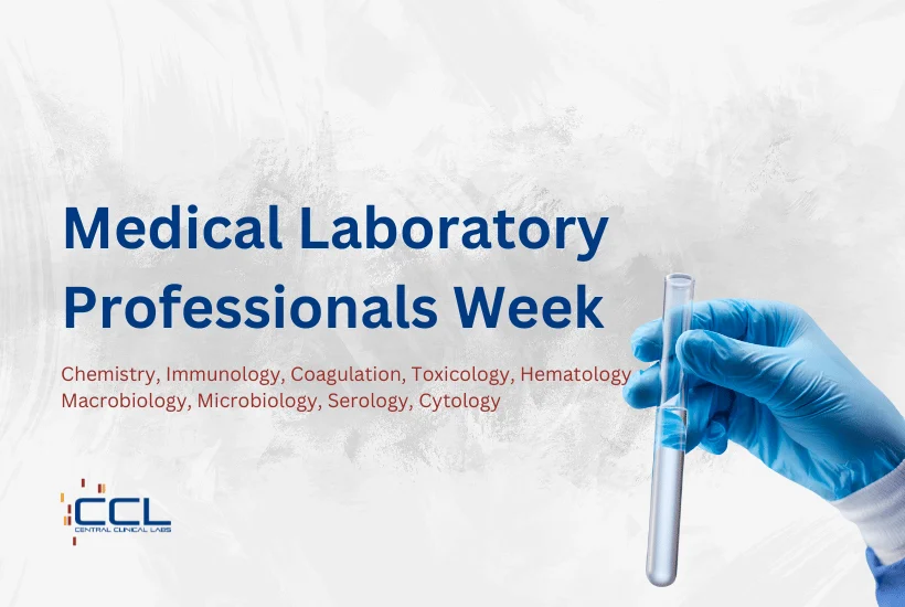 Medical Laboratory Professionals Week 2025 - CCL